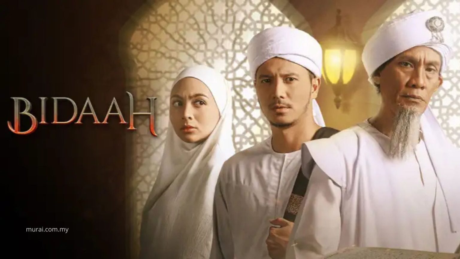 Bidaah : Sinopsis Drama & Senarai Pelakon – MURAI
