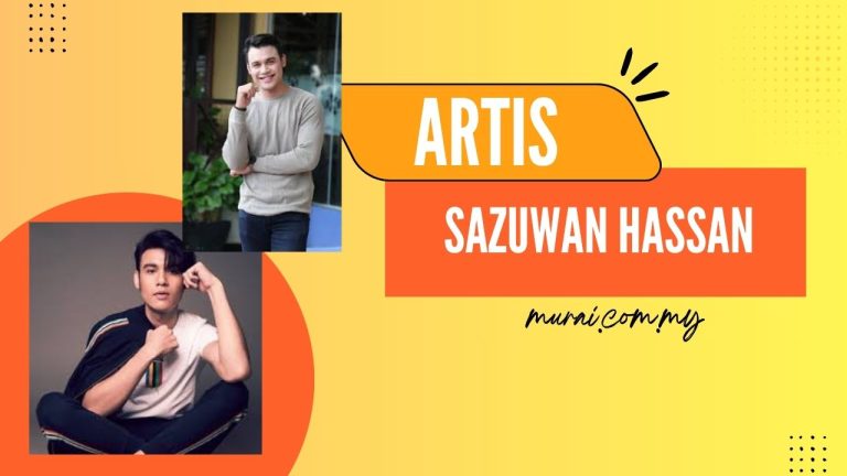 Biodata Syazuwan Hassan – Artis Kacak Malaysia Yang Popular – MURAI
